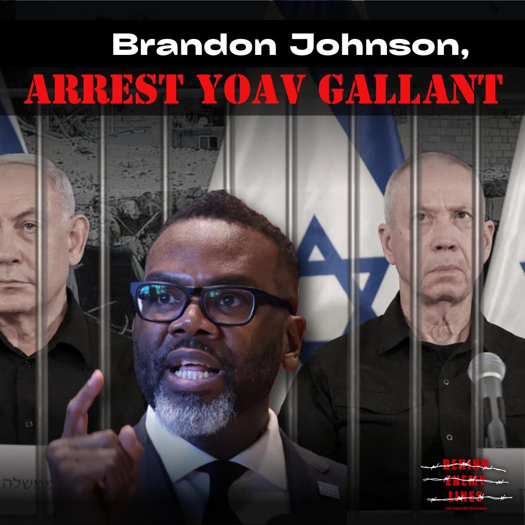 Brandon Johnson, Arrest Yoav Gallant – Behind Enemy Lines